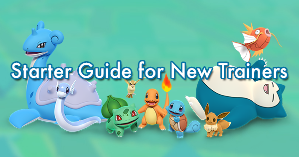 Pokemon GO Starter Guide for New Trainers | Pokemon GO Wiki - GamePress