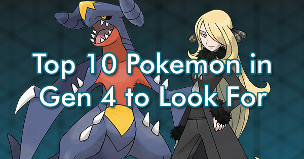 Top 10 Pokemon in Gen 4 to Look For | Pokemon GO Wiki - GamePress