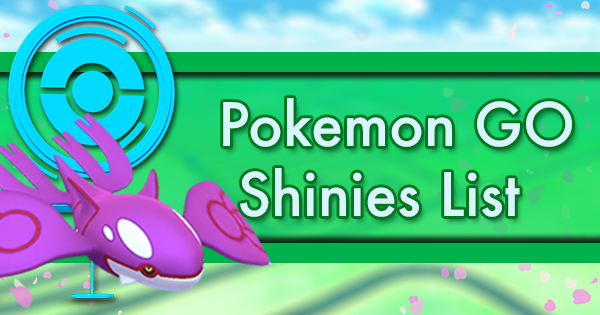 Pokemon GO Shinies List | Pokemon GO Wiki - GamePress