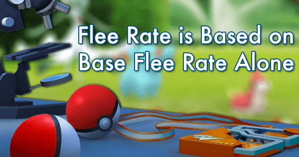 Flee Rate is Based on Base Flee Rate Alone | Pokemon GO Wiki - GamePress