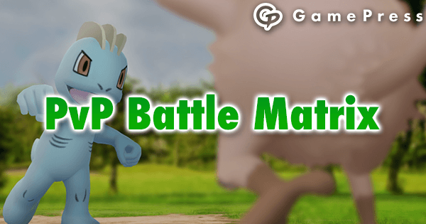 PvP Battle Matrix | Pokemon GO Wiki - GamePress