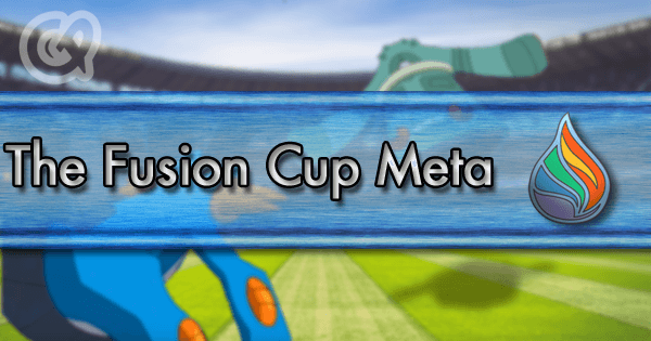 The Fusion Cup Meta | Pokemon GO Wiki - GamePress