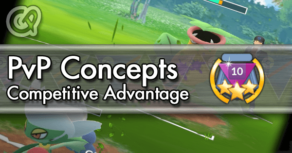 PvP Concepts: Competitive Advantage | Pokemon GO Wiki - GamePress