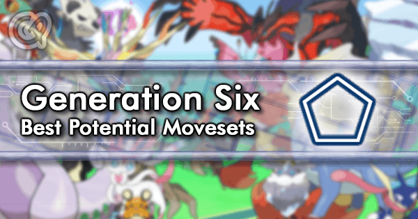 Generation 6: Best Potential Movesets | Pokemon GO Wiki - GamePress