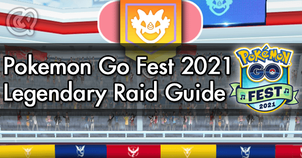 Go Fest 2021 Legendary Raid Guide | Pokemon GO Wiki - GamePress