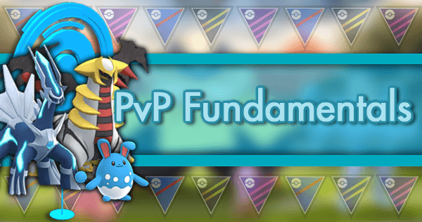 Getting Into PvP: The Fundamentals | Pokemon GO Wiki - GamePress