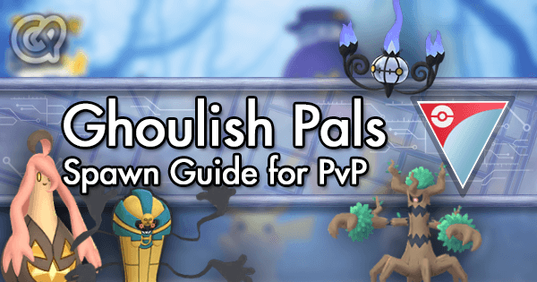 Ghoulish Pals Spawn Guide for PvP | Pokemon GO Wiki - GamePress
