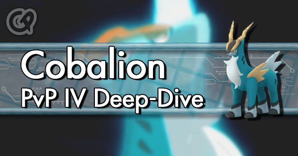 Cobalion PvP IV Deep-Dive | Pokemon GO Wiki - GamePress