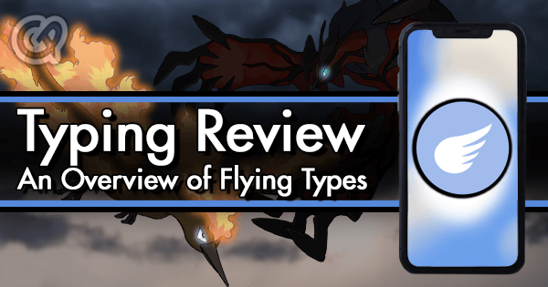 Typing Review: An Overview of Flying Types for Raids in Pokemon Go ...